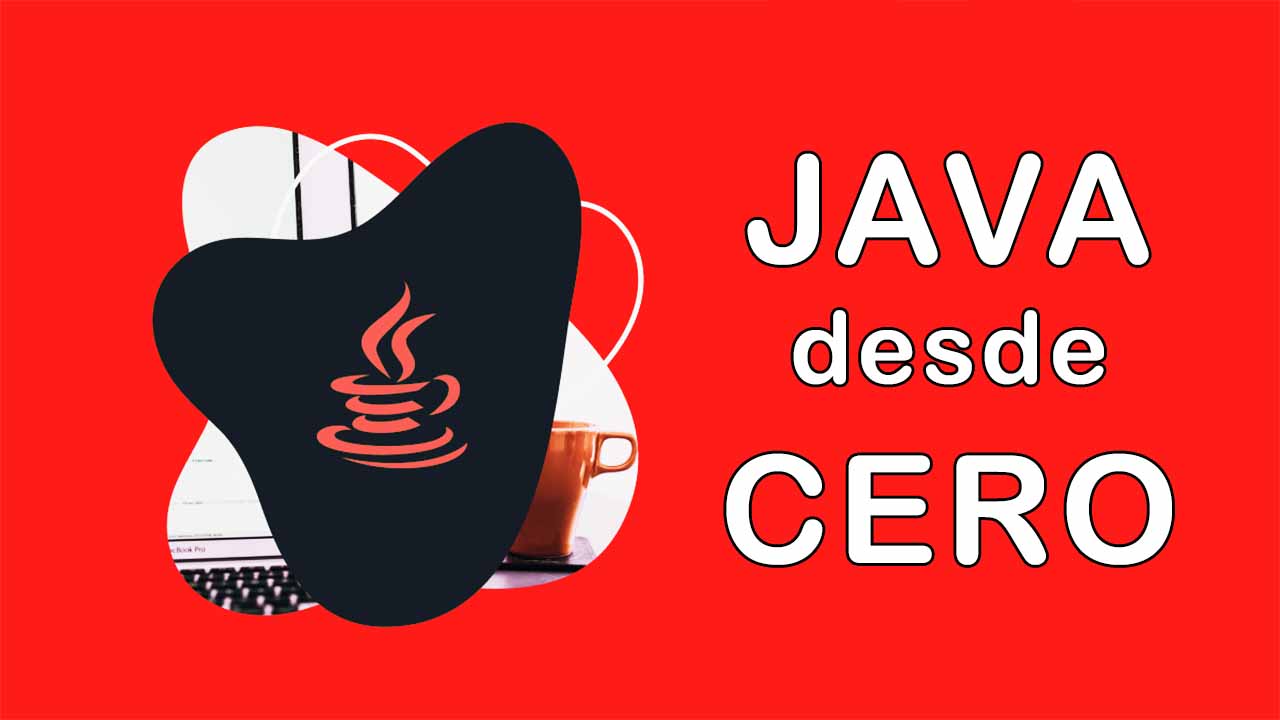 Aprende Java desde cero: conceptos y recursos esenciales