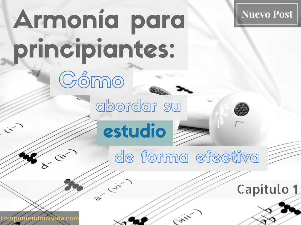 Cómo estudiar armonía musical de manera efectiva y práctica