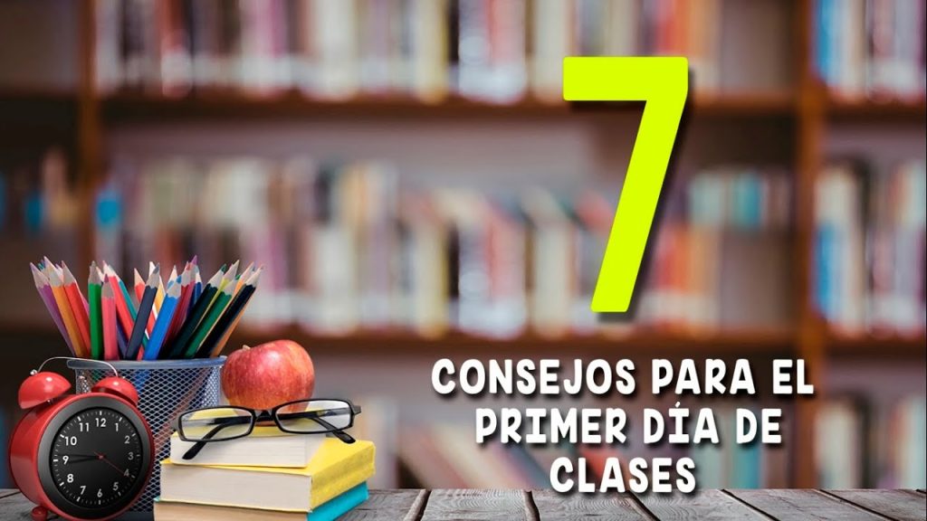 Consejos para el primer día de clases como profesor exitoso